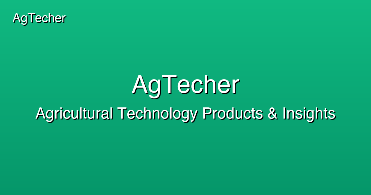 AgTecher — Produits, services et informations AgTech